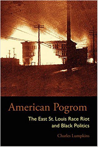 Centennial Commission hosts conference on 1917 East St. Louis riots ...